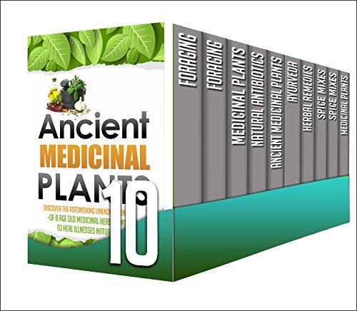 Medicinal Plants: 10 In 1 Box Set - Discover The Hidden Benefits Of Top ...
