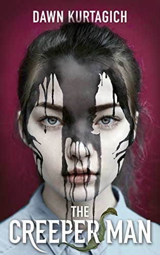 The Creeper Man by Dawn Kurtagich | Goodreads