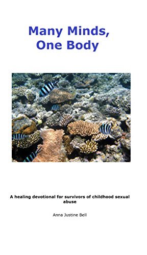 Many Minds, One Body: A Healing Devotional For Survivors of Childhod ...
