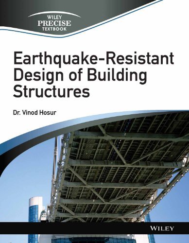 Earthquake-Resistant Design of Building Structures by Dr. Vinod Hosur ...