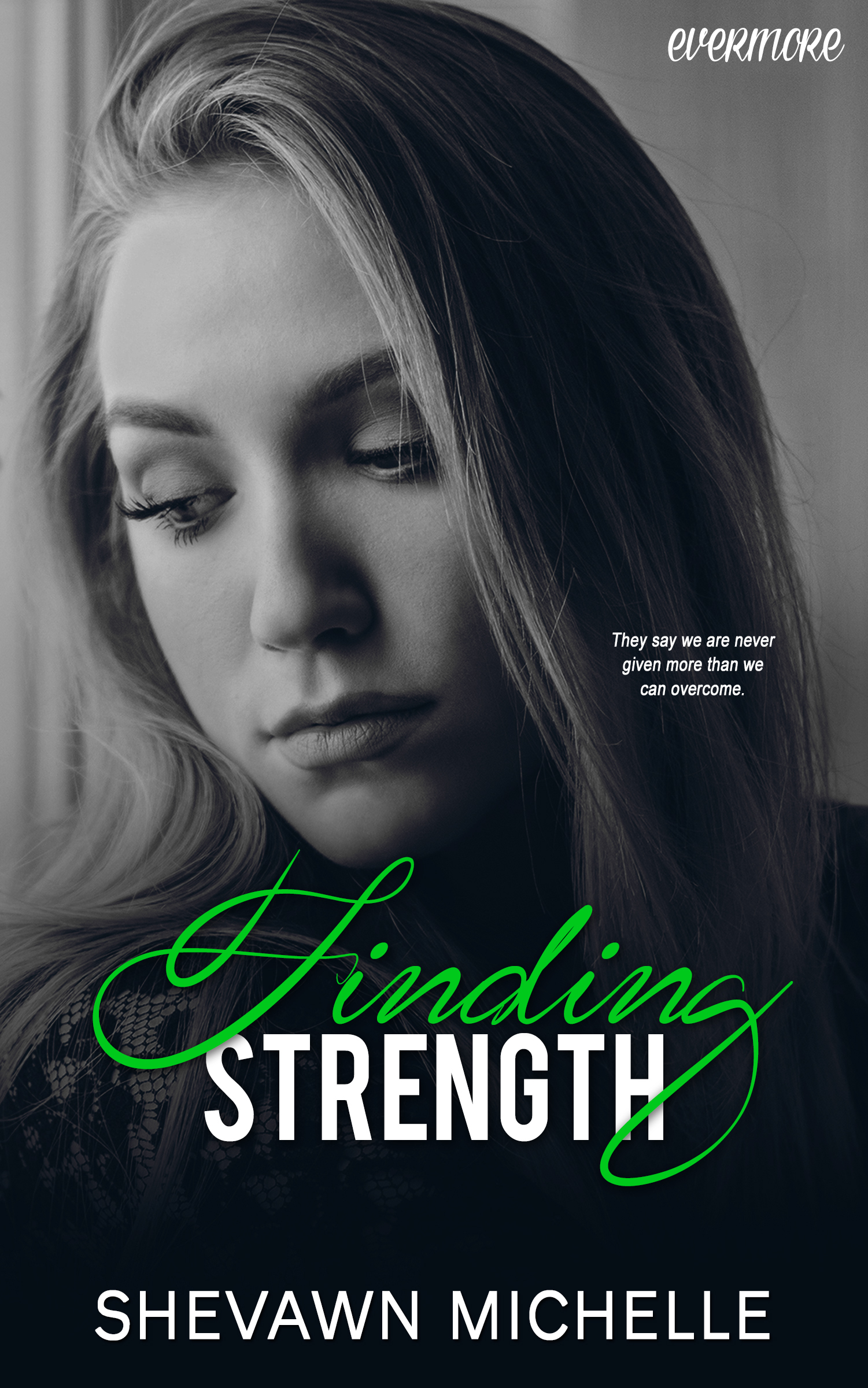 Finding Strength by Shevawn Michelle | Goodreads