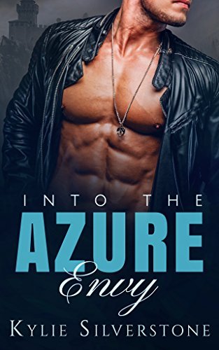 ROMANCE: Into The Azure: Envy by Kylie Silverstone | Goodreads