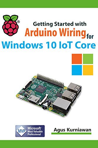Getting Started with Arduino Wiring for Windows 10 IoT Core by Agus ...
