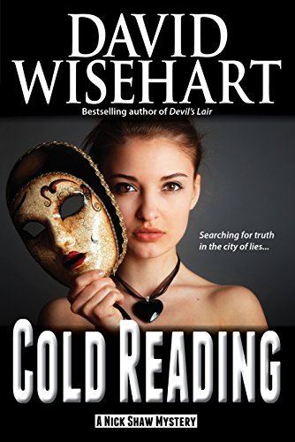 Cold Reading (A Nick Shaw Mystery Book 1) by David Wisehart | Goodreads
