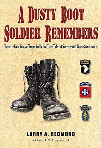 A Dusty Boot Soldier Remembers by Larry A. Redmond | Goodreads