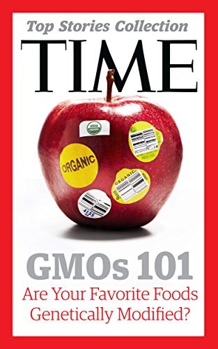 GMOs 101: Are your favorite foods genetically modified? by Time Inc ...