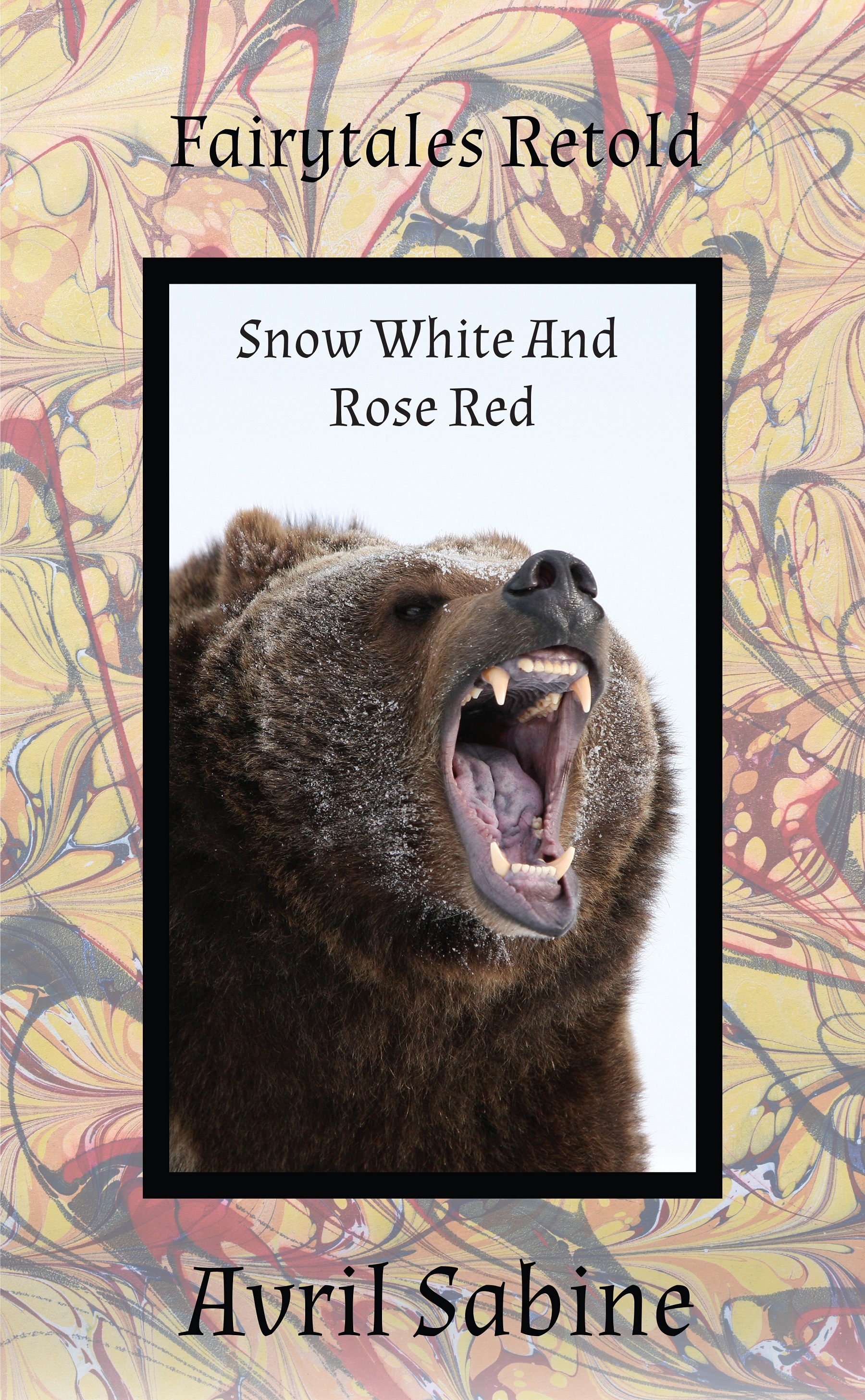 Snow-White And Rose-Red (Fairytales Retold) by Avril Sabine | Goodreads