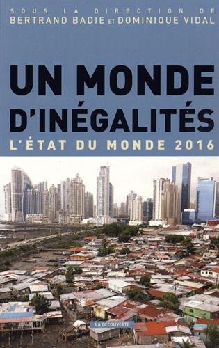 un monde d'inégalités ; l'état du monde 2016 by Bertrand Badie | Goodreads