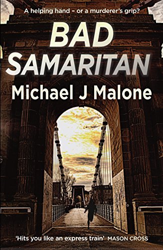 Bad Samaritan (DI Ray McBain, #3) by Michael J. Malone | Goodreads