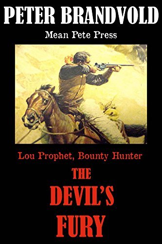 The Devil's Fury by Peter Brandvold | Goodreads