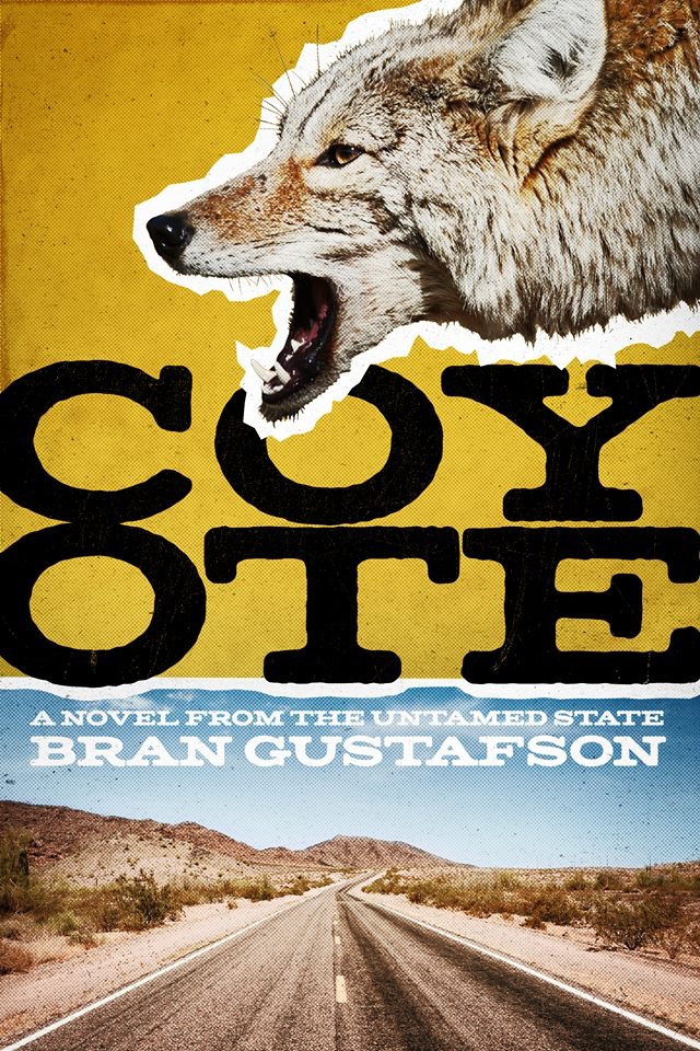 Coyote by Bran Gustafson | Goodreads