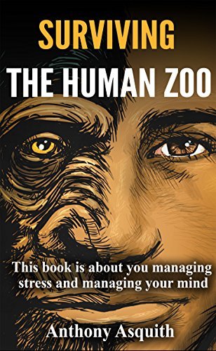 Surviving The Human Zoo by Anthony Asquith | Goodreads