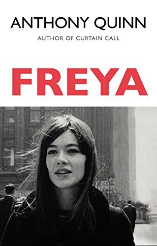 Freya by Anthony Quinn | Goodreads