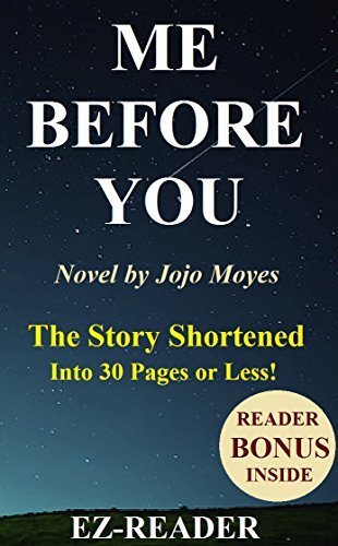 Me Before You: The Shortened Story by EZ-READER | Goodreads