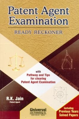Patent Agent Examination Ready Reckoner by R. K. Jain | Goodreads