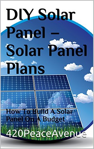 DIY Solar Panel – Solar Panel Plans: How To Build A Solar Panel On A ...
