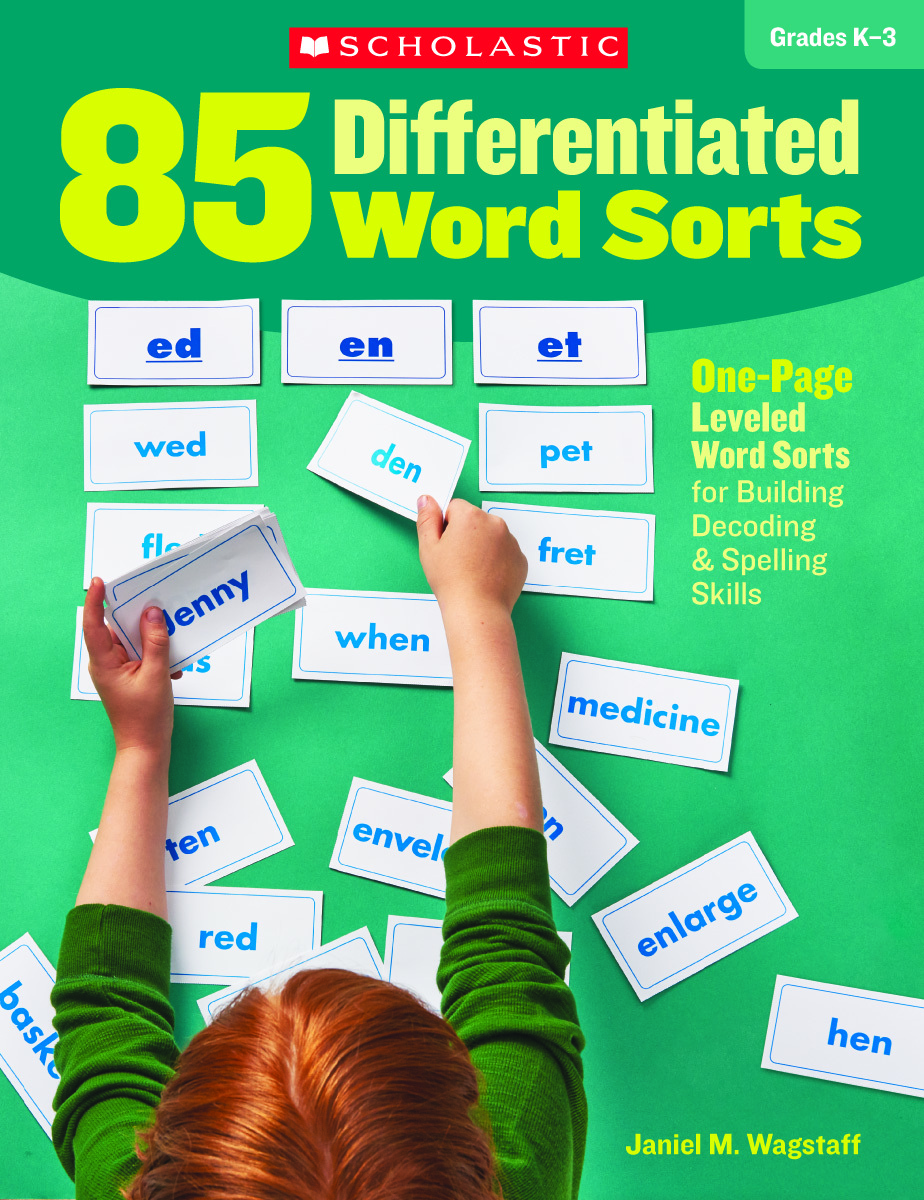85 Differentiated Word Sorts: One-Page Leveled Word Sorts for Building ...