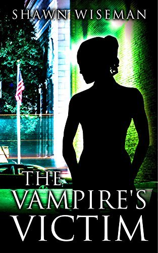 The Vampire's Victim (Psychics vs. Vampires Book 4) by Shawn Wiseman ...