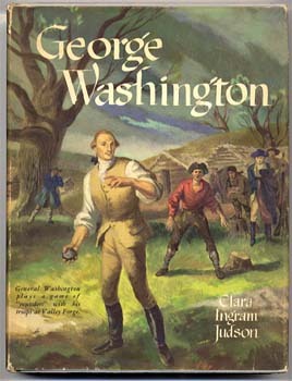 George Washington, Leader of the People by Clara Ingram Judson | Goodreads