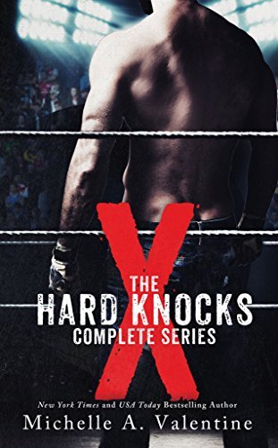 X: The Hard Knocks Complete Story by Michelle A. Valentine | Goodreads