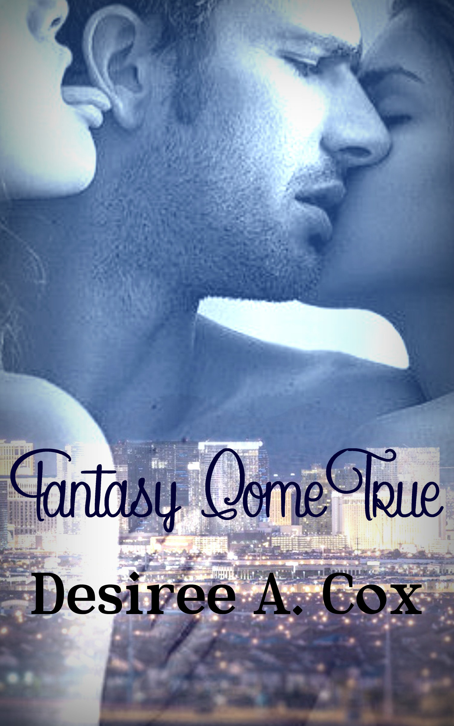 Fantasy Come True by Desiree A. Cox | Goodreads
