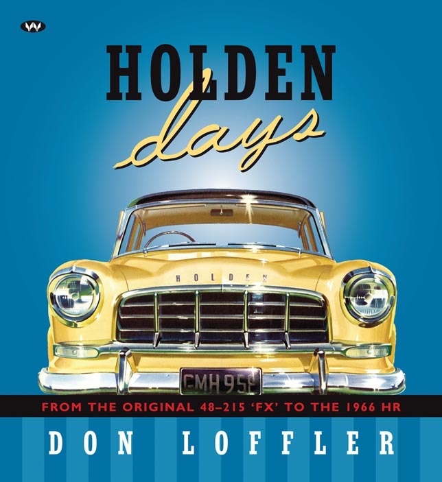 Holden Days by Don Loffler | Goodreads