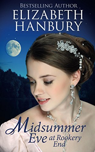 Midsummer Eve at Rookery End by Elizabeth Hanbury | Goodreads