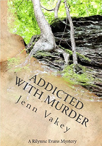 Addicted with Murder (A Rilynne Evans Mystery Book 9) by Jenn Vakey ...