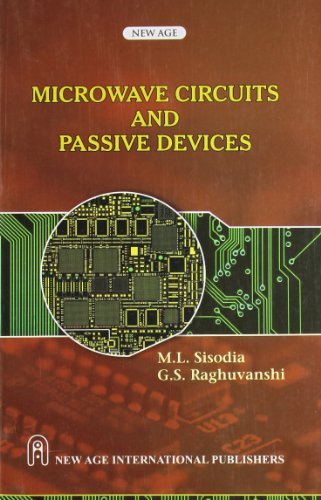 Microwave Circuits and Passive Devices by M.L. Sisodia | Goodreads