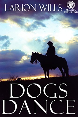 Dogs Dance by Larion Wills | Goodreads