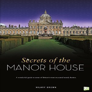 Secrets of the Manor House by Hilary Brown | Goodreads