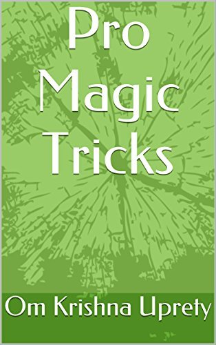 Pro Magic Tricks: With Pictures by Om Krishna Uprety | Goodreads