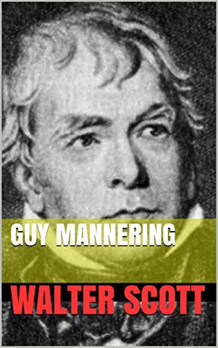 Guy Mannering (French Edition) by Walter Scott | Goodreads