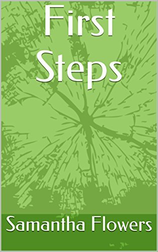 First Steps by Samantha Flowers | Goodreads