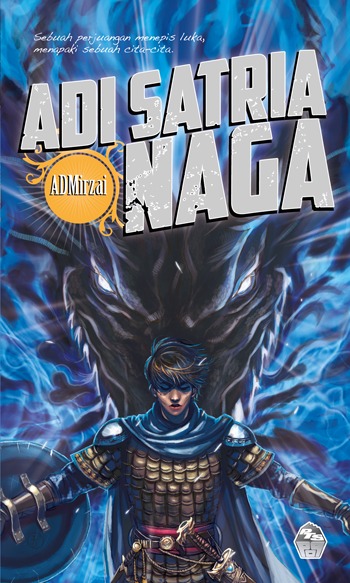 Adi Satria Naga by A.D. Mirzai | Goodreads
