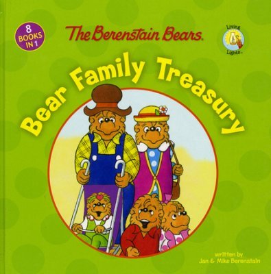 The Berenstain Bears: Bear Family Treasury by Jan Berenstain | Goodreads