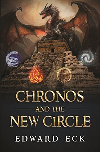 Chronos and the New Circle by Edward Eck | Goodreads