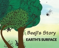 Beeji's Story: Earth's Surface by Anushka Kalro | Goodreads