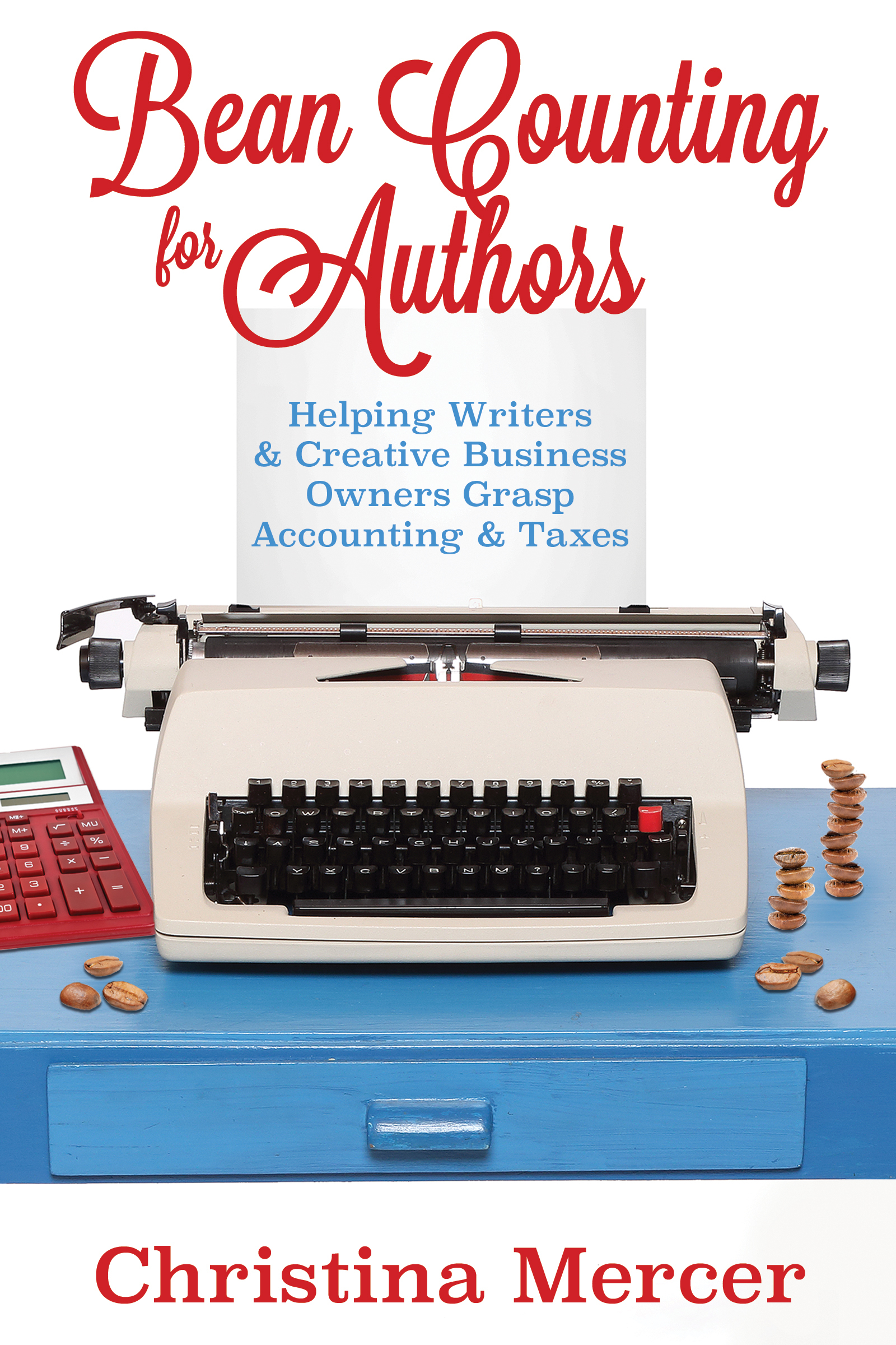 Bean Counting for Authors by Christina Mercer | Goodreads