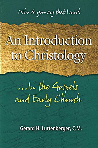 An Introduction to Christology by Gerard Luttenberger | Goodreads