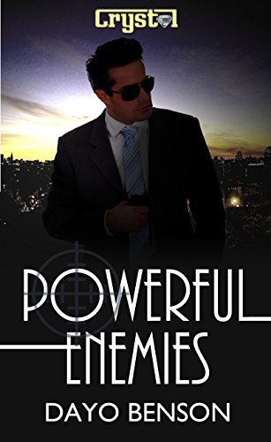 Powerful Enemies (Crystal #8) by Dayo Benson | Goodreads