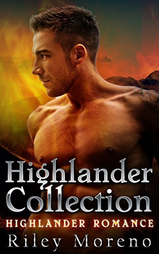 Highlander Collection by Riley Moreno | Goodreads