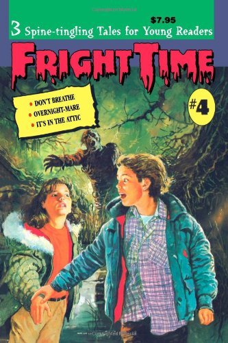 Fright Time #4 (Fright Time, #4) by Rochelle Larkin | Goodreads