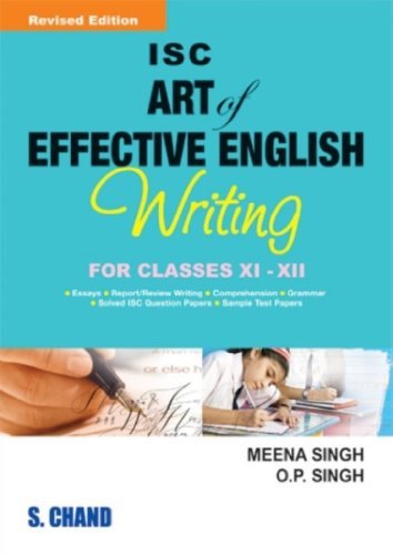 ISC Art of Effective English Writing by O.P. Singh | Goodreads