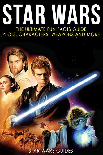 Star Wars: The Ultimate Fun Facts Guide: by Star Wars Guides | Goodreads