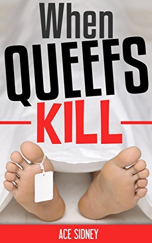 When Queefs Kill by Ace Sidney | Goodreads