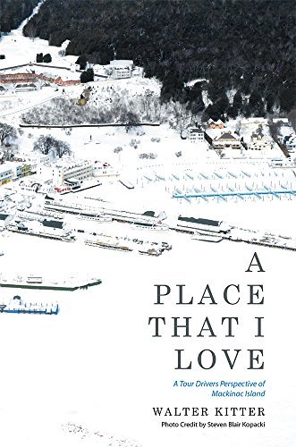 A Place That I Love: A Tour Drivers Perspective of Mackinac Island by ...
