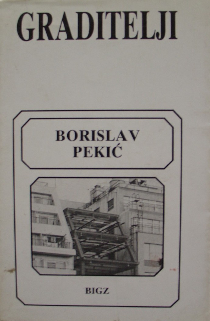 Graditelji by Borislav Pekić | Goodreads
