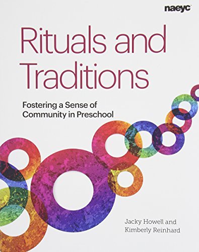 Rituals and Traditions: Fostering a Sense of Community in Preschool by ...