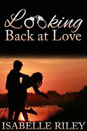 Looking Back at Love by Isabelle Riley | Goodreads
